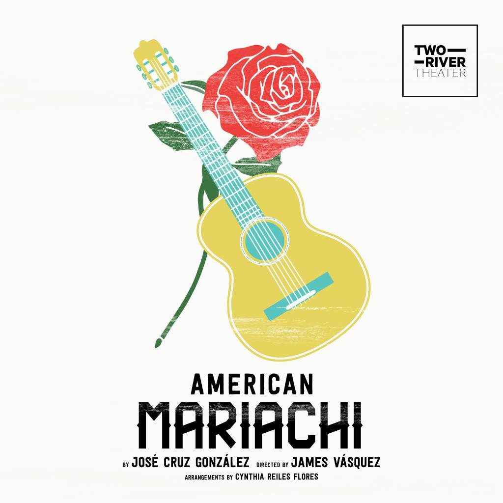 Two River Theater presents American Mariachi